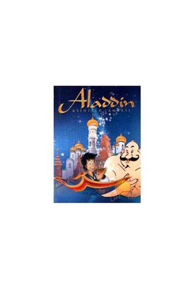 Aladdin ve Sihirli Lambası Aladdin ve Sihirli Lambası