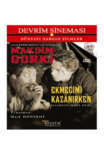 Devrim Sineması - Gorki Üçlemesi 2: Ekmeğimi Kazanırken Devrim Sineması - Gorki Üçlemesi 2: Ekmeğimi Kazanırken