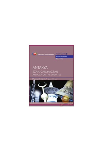 Antakya - Ezan, Çan, Hazzan (6 Bölüm 2 DVD) (TRT Arşiv Serisi 5) Antakya - Ezan, Çan, Hazzan (6 Bölüm 2 DVD) (TRT Arşiv Serisi 5)