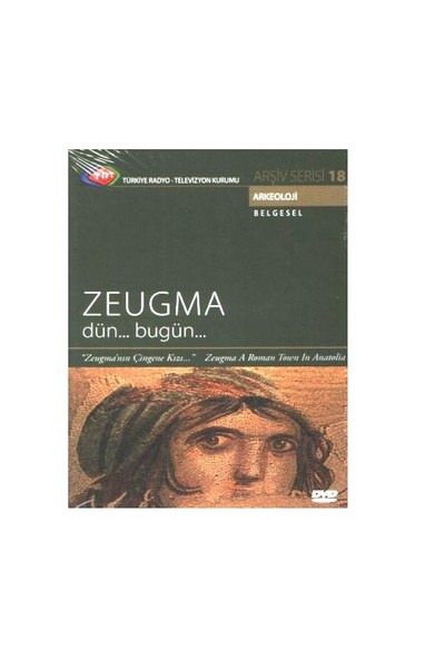 Zeugma: Dün Bugün (TRT Arşiv Serisi 18) Zeugma: Dün Bugün (TRT Arşiv Serisi 18)