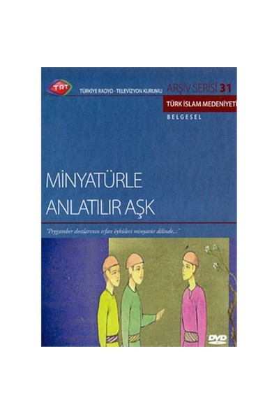 Minyatürle Anlatılır Aşk (TRT Arşiv Serisi 31) (DVD)