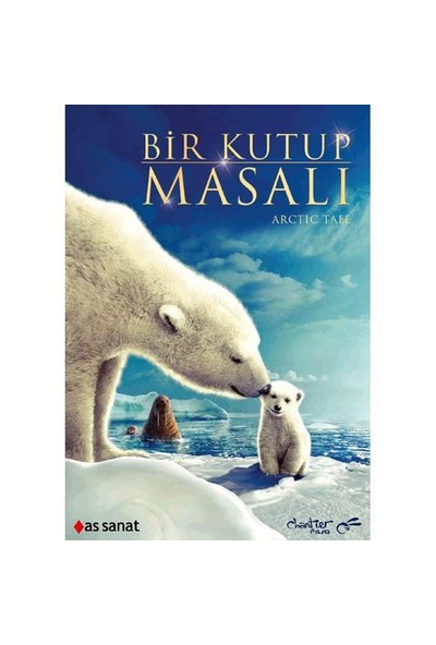 Arctic Tale (Bir Kutup Masalı)
