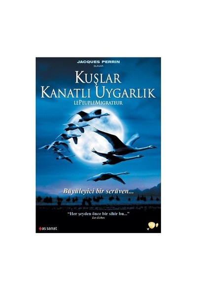 Le Peuple Migrateur (Kuşlar Kanatlı Uygarlık)