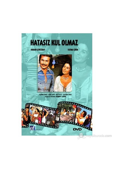 Hatasız Kul Olmaz Hatasız Kul Olmaz