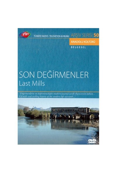 Son Değirmenler (Last Mills) (TRT Arşiv Serisi 50) Son Değirmenler (Last Mills) (TRT Arşiv Serisi 50)