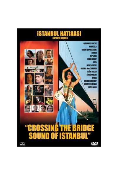 İstanbul Hatırası (Crossing The Bridge Sound Of Istanbul) İstanbul Hatırası (Crossing The Bridge Sound Of Istanbul)