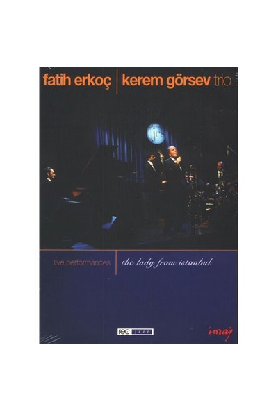Live Performance: The Lady From İstanbul (Fatih Erkoç - Kerem Görsev Trıo) Live Performance: The Lady From İstanbul (Fatih Erkoç - Kerem Görsev Trıo)