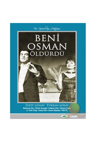 Beni Osman Öldürdü (Bir Yeşilçam Hatırası)