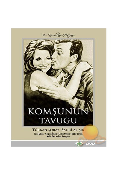 Komşunun Tavuğu (Bir Yeşilçam Hatırası)