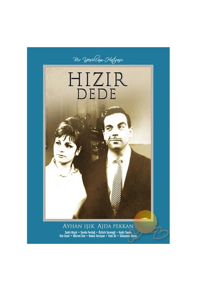Hızır Dede (Bir Yeşilçam Hatırası)