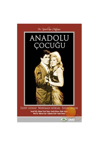 Anadolu Çocuğu (Bir Yeşilçam Hatırası)