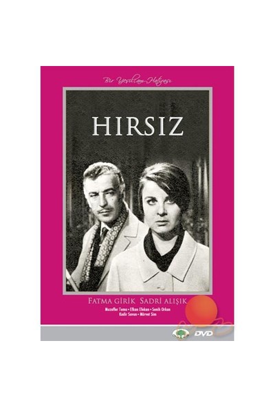 Hırsız (Bir Yeşilçam Hatırası)