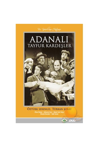 Adanalı Tayfur Kardeşler (Bir Yeşilçam Hatırası)