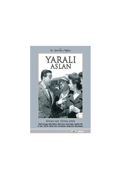 Yaralı Aslan (Bir Yeşilçam Hatırası)