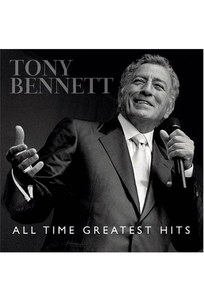 Tony Bennett - All Time Greatest Hits