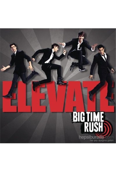 Big Time Rush - Elevate Big Time Rush - Elevate
