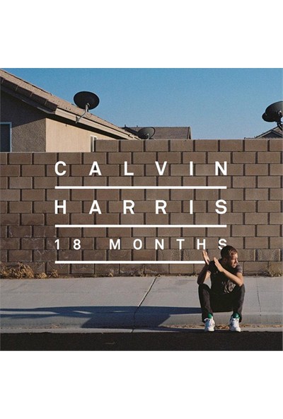 Calvin Harris - 18 Months Calvin Harris - 18 Months