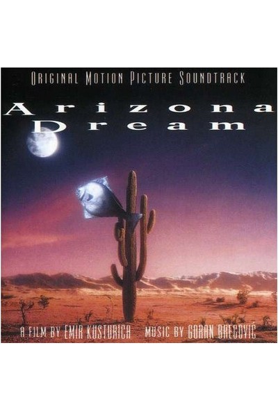 Goran Bregoviç - Arizona Dreams Goran Bregoviç - Arizona Dreams