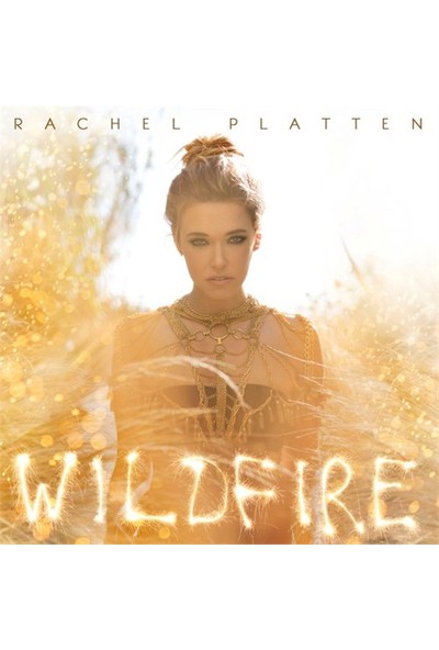 Rachel Platten - Wildfire (Deluxe)