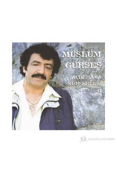 Müslüm Gürses - Açık Hava Konserleri 2
