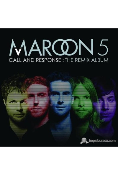 Maroon 5 - Call And Response:The Remıx Album