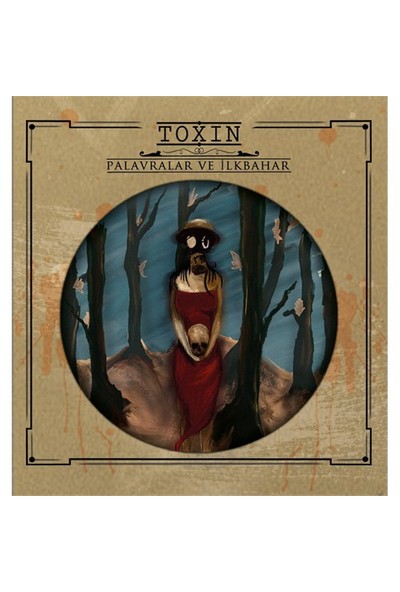 Toxin - Palavralar ve İlkbahar (CD)