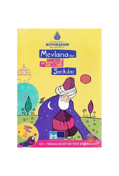 Mevlanadan Çoçuklara Masallar & Şarkılar