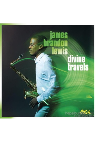 James Brandon Lewis – Dıvıne Travels James Brandon Lewis – Dıvıne Travels