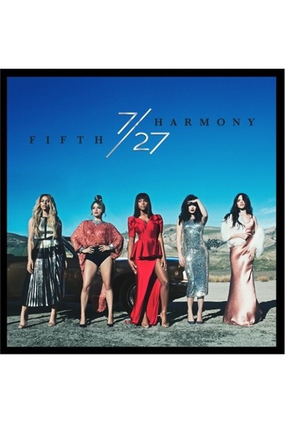 Fifth Harmony - 7/27