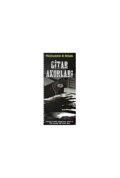Müzisyenin El Kitabı - Gitar Akorları