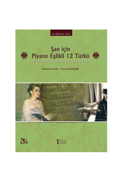 Şan İçin Piyano Eşlikli 12 Türkü