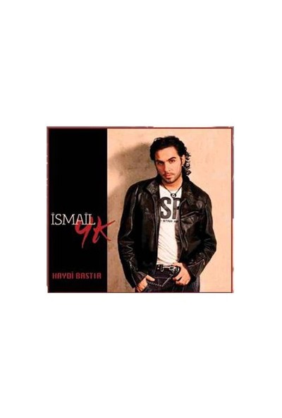 İsmail Yk - Haydi Bastır