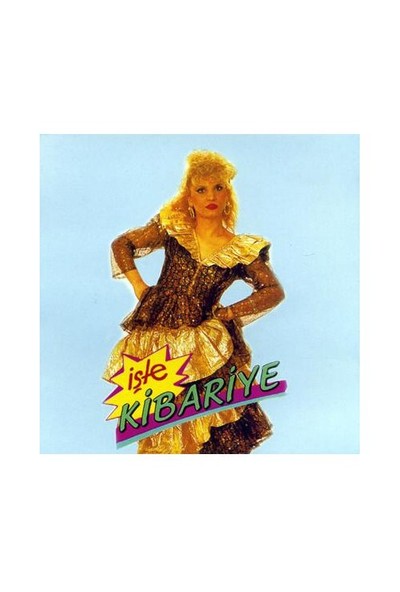 Kibariye - İşte Kibariye