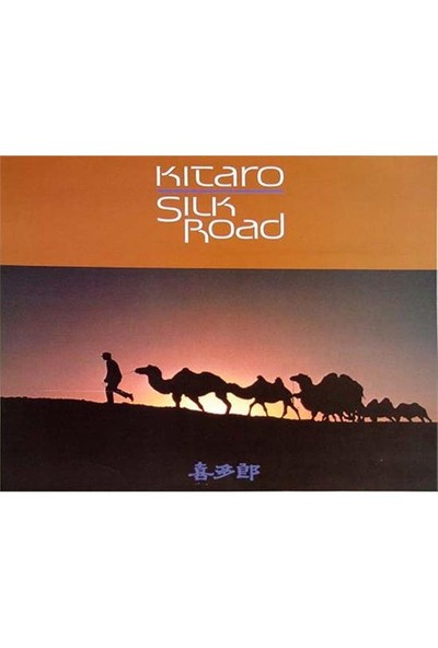 Kitaro - Silk Road Kitaro - Silk Road