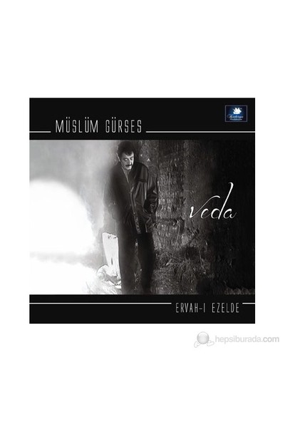 Müslüm Gürses - Veda / Ervah-ı Ezelde (CD) Müslüm Gürses - Veda / Ervah-ı Ezelde (CD)