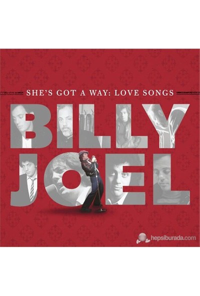 Billy Joel - She’s Got A Way: Love Songs Billy Joel - She’s Got A Way: Love Songs