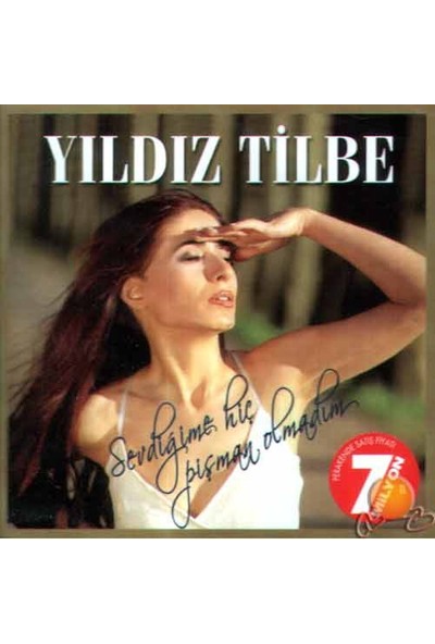 Sevdiğime Hiç Pişman Olmadın (Yıldız Tilbe) (cd)