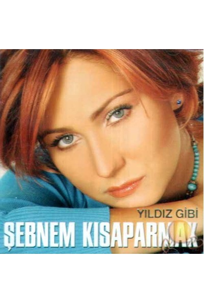 Yıldız Gibi (şebnem Kısaparmak) (cd)
