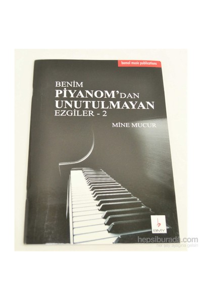 Benim Piyanomdan Türk Müziği Ezgileri - 2 Benim Piyanomdan Türk Müziği Ezgileri - 2