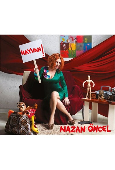 Nazan Öncel - Hayvan!