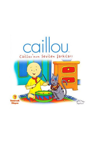 Caillou'nun Sevilen Şarkıları