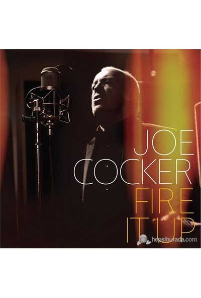 Joe Cocker – Fire It Up (CD) Joe Cocker – Fire It Up (CD)