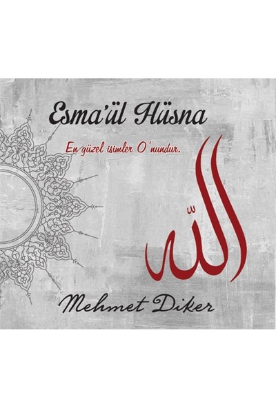 Mehmet Diker - Esma'ül Hüsna ( CD )