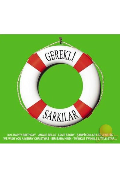 Her Zaman İhtiyaç Duyulacak Şarkılar