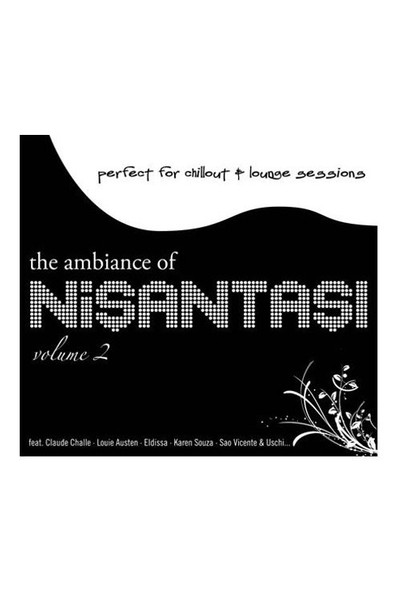 The Ambıance Of Nısantası Volume 2