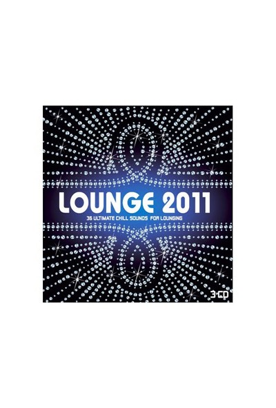 Lounge 2011 (Deluxe Versiyon) Lounge 2011 (Deluxe Versiyon)