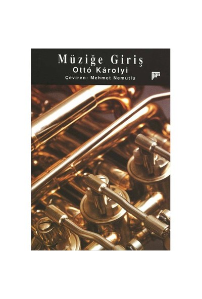 Müziğe Giriş - Otto Karolyi