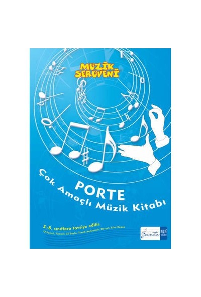 Porte Çok Amaçlı Müzik Defteri 5-8.Sınıf Porte Çok Amaçlı Müzik Defteri 5-8.Sınıf