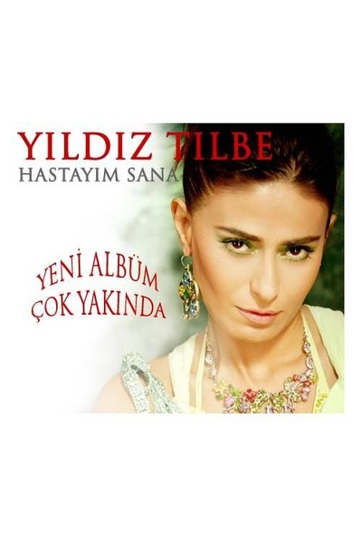 Yıldız Tilbe - Hastayım Sana