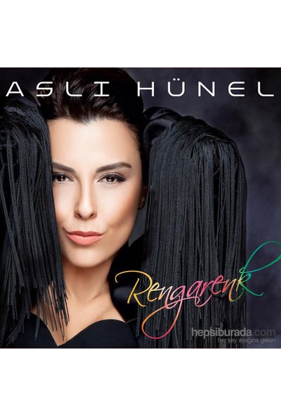 Aslı Hünel - Rengarenk